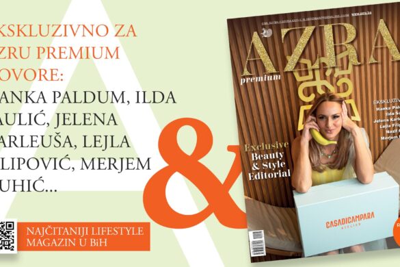 Azra Magazin - Najčitaniji lifestyle magazin u BiH